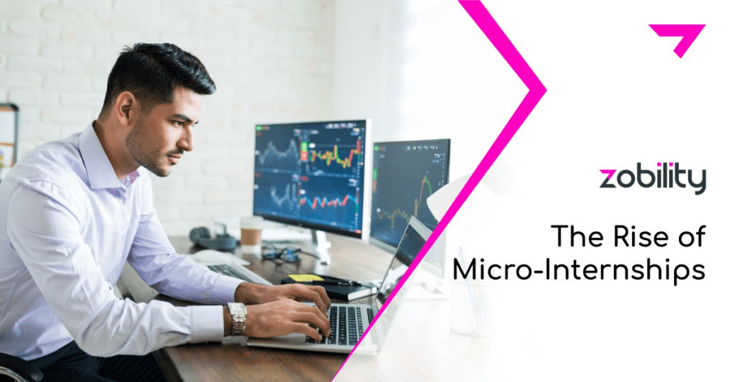 The Rise of Micro-Internships - Zobility